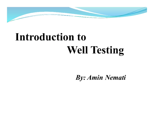 (PDF) Introduction to well testing Analysis By: Amin Nematizadeh Haghighi