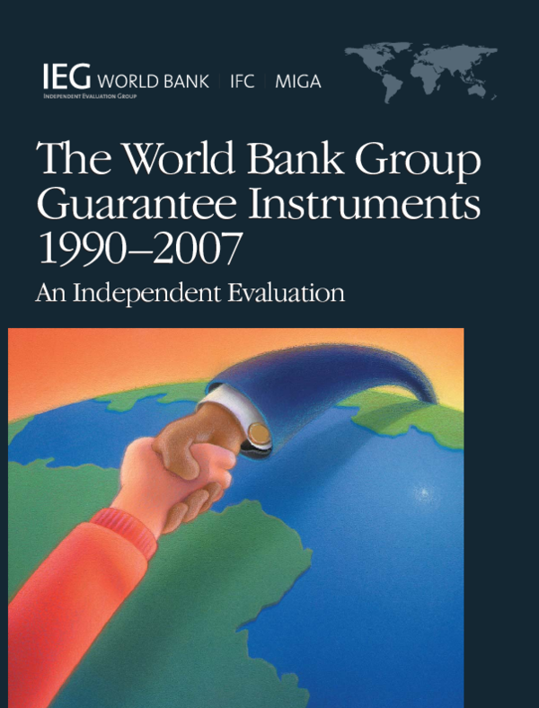 (PDF) World Bank Group Guarantee Instruments-1990-2007: An Independent ...