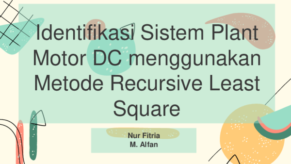 (PDF) Identifikasi Sistem Plant Motor DC menggunakan Metode Recursive Least Square