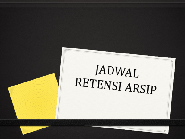 (PPT) JADWAL RETENSI ARSIP