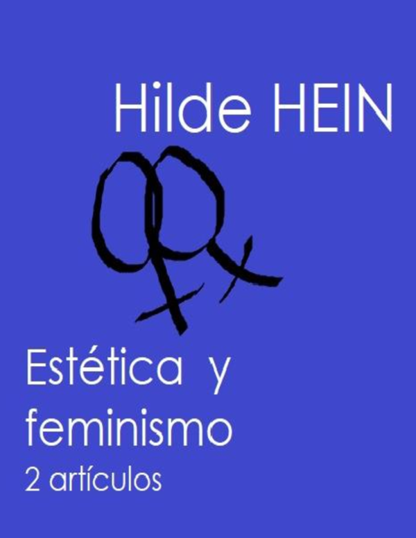 (PDF) Hilde Hein - Estética y feminismo 2 artículos