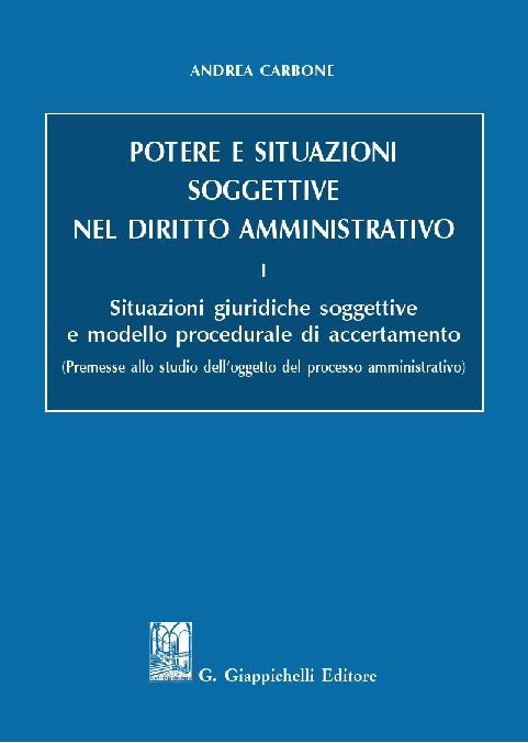 (PDF) Potere e situazioni soggettive nel diritto amministrativo, I