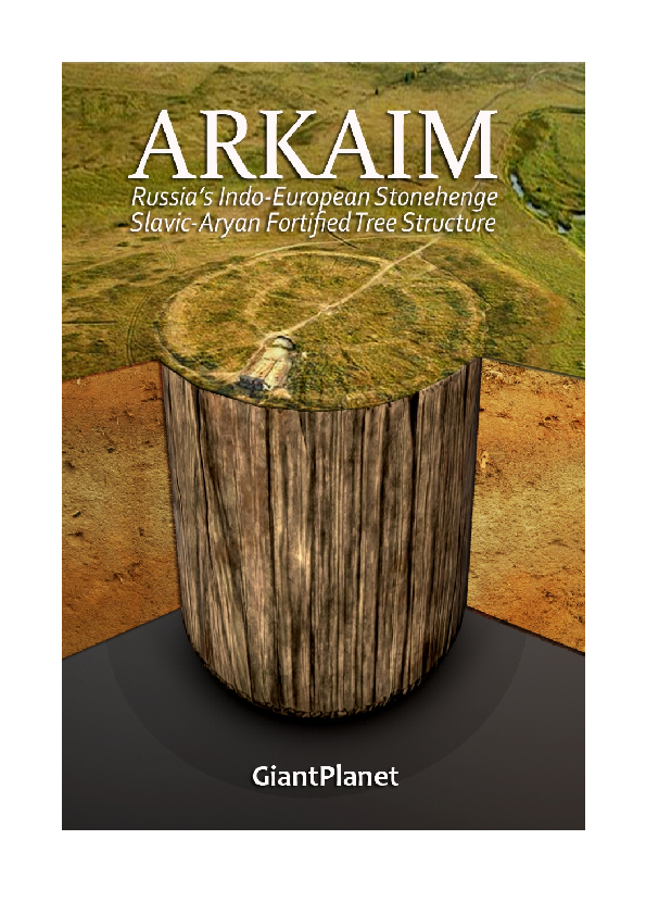 (PDF) Arkaim : Russia’s Indo European Stonehenge - Slavic Aryan Tree ...