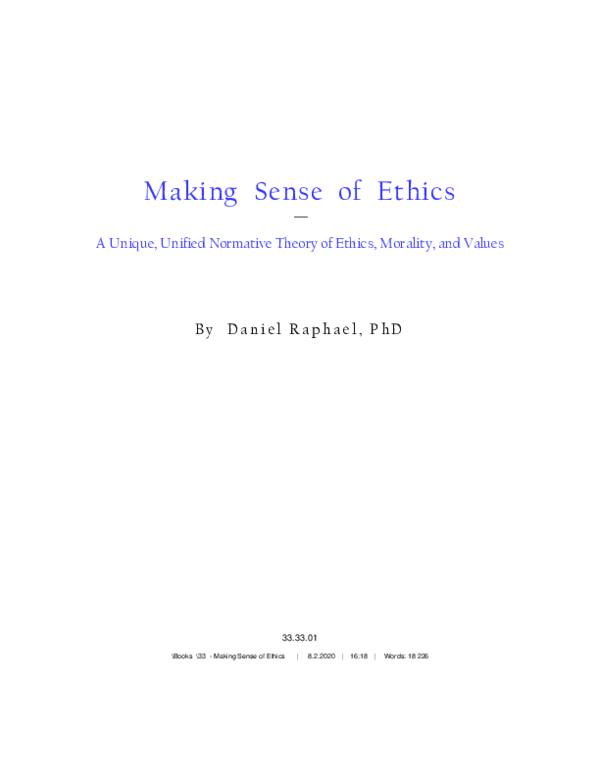 (PDF) Making Sense of Ethics - A Unique, Unified Normative Theory of ...