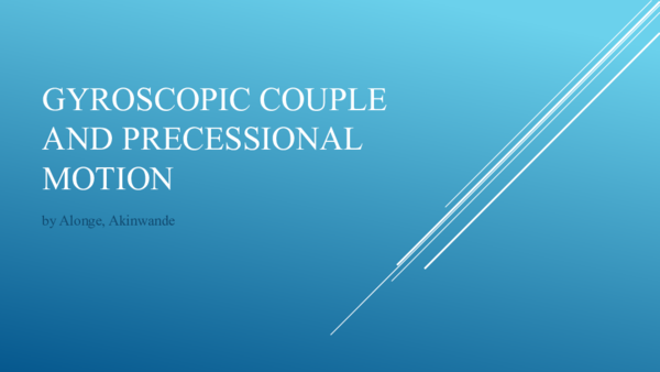 (PPT) Gyroscopic Couple and Precessional Motion