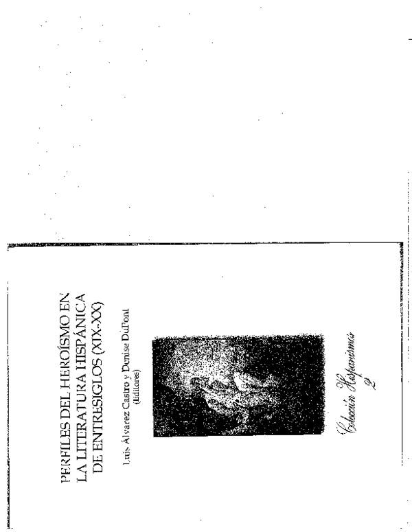 (PDF) El anti-héroe de "necio quijotismo" en Tomochic, de Heriberto Frías.