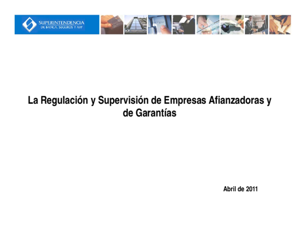 (PDF) La Regulación y Supervisión de Empresas Afianzadoras y La Regulación y Supervisión de ...