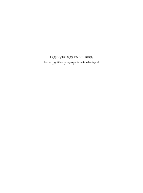 (PDF) LOS ESTADOS EN EL 2009: LUCHA POLÍTICA Y COMPETENCIA ELECTORAL ...