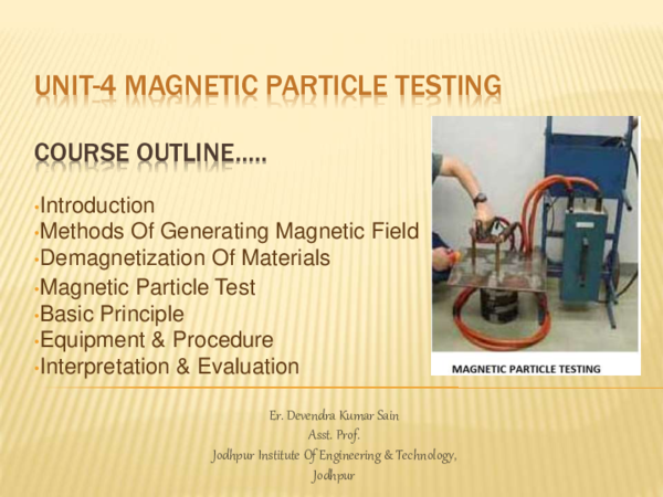 (PDF) UNIT-4 MAGNETIC PARTICLE TESTING COURSE OUTLINE….. •Introduction ...