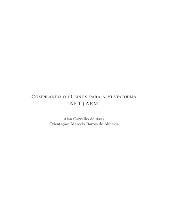 (PDF) Compilando o uClinux para a Plataforma NET+ARM