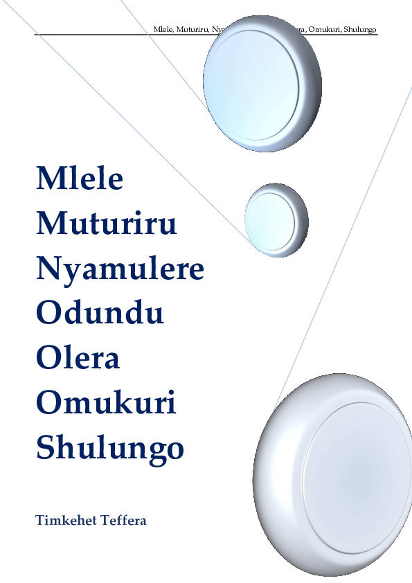 (PDF) Timkehet Teffera (2020). Mlele Muturiru Nyamulere Odundu Olera ...