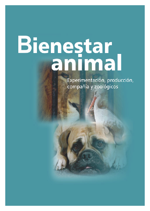 (PDF) Bienestar Animal Experimentación, Producción, Compañía y Zoológicos