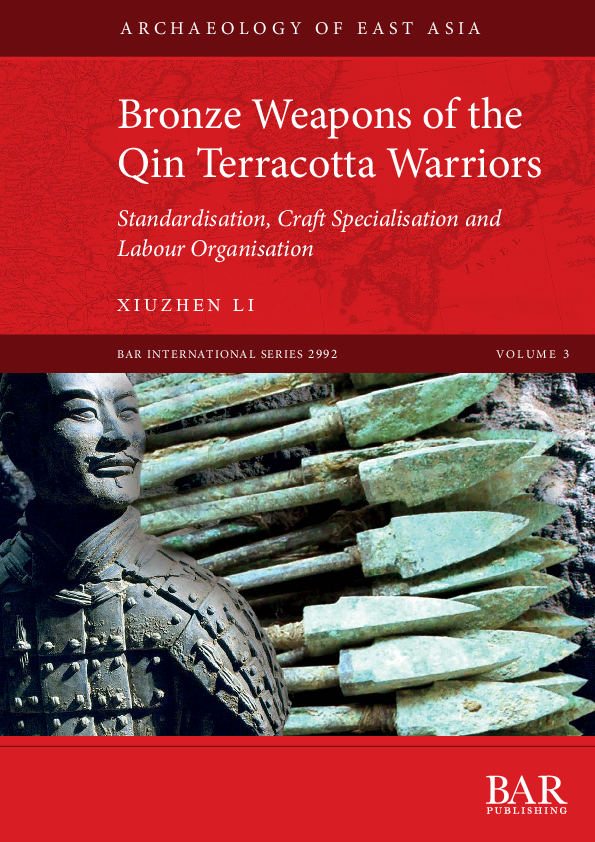 (PDF) Bronze Weapons of the Qin Terracotta Warriors - Standardisation ...