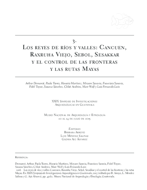 (PDF) Los reyes de ríos y valles: Cancuen, Raxruha Viejo, Sebol ...