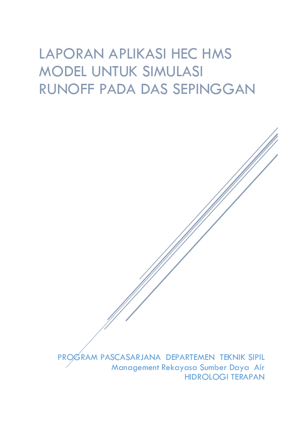 (PDF) LAPORAN APLIKASI HEC HMS MODEL UNTUK SIMULASI RUNOFF PADA DAS SEPINGGAN