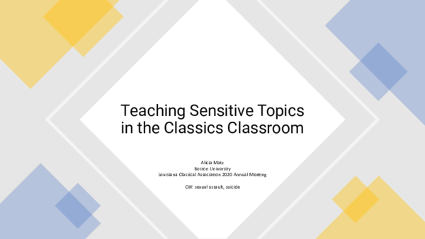 (PPT) Teaching Sensitive Topics in the Classics Classroom
