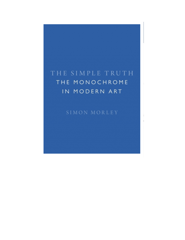 (PDF) The Simple Truth. The Monochrome in Modern Art