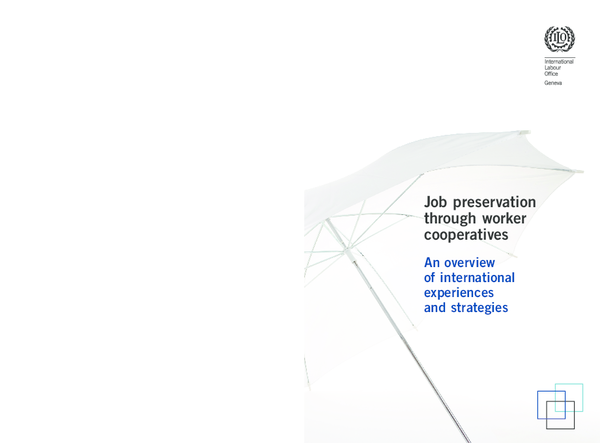(PDF) ILO (2014). Job preservation through worker cooperatives: An ...