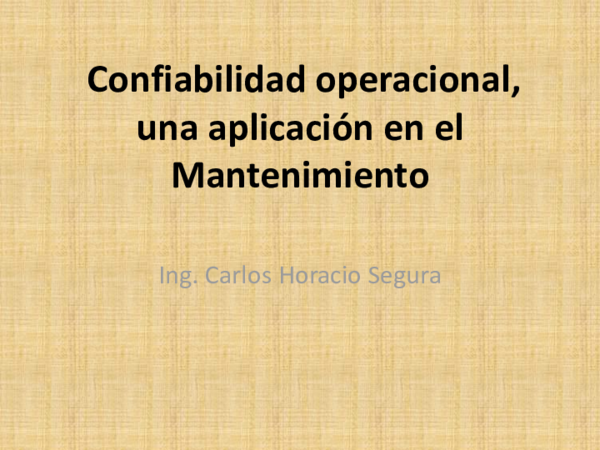 (PDF) Confiabilidad operacional, una aplicación en el Mantenimiento