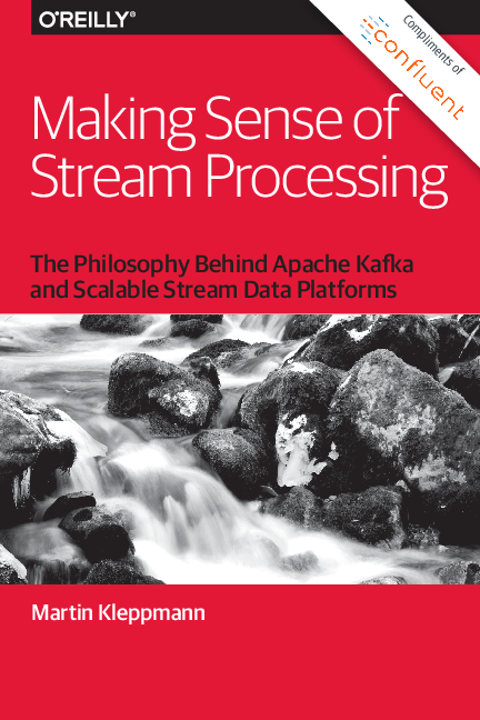 (PDF) Martin Kleppmann The Philosophy Behind Apache Kafka and Scalable Stream Data Platforms ...