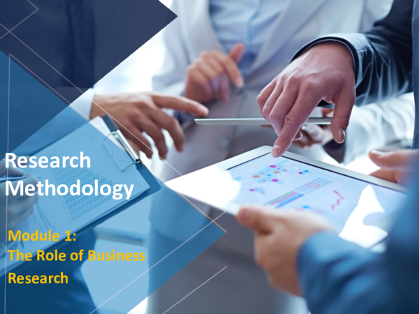 (PDF) Research Methodology Module 1: The Role of Business Research