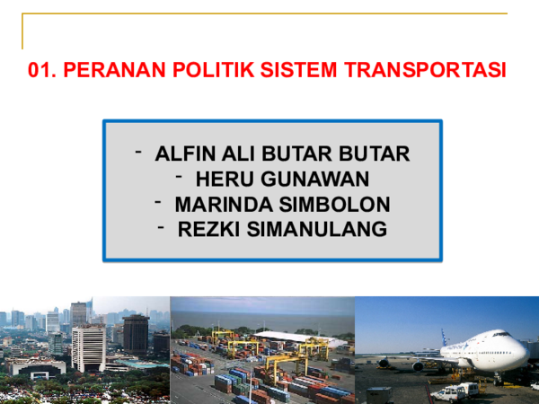 (PPT) Peranan Politik Sistem Transportasi