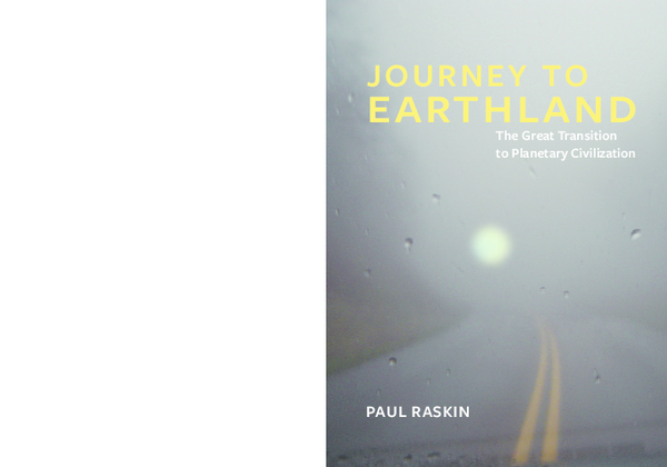 (PDF) Journey to Earthland: The Great Transition to Planetary Civilization