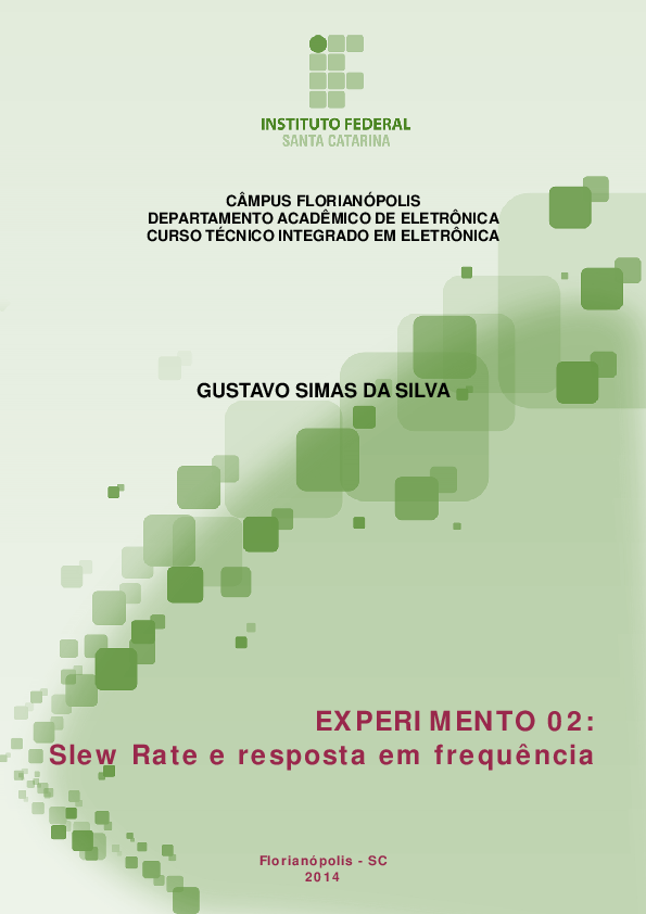 EXPERIMENTO 03 AMPLIFICADORES OPERACIONAIS - SLEW RATE E RESPOSTA EM ...