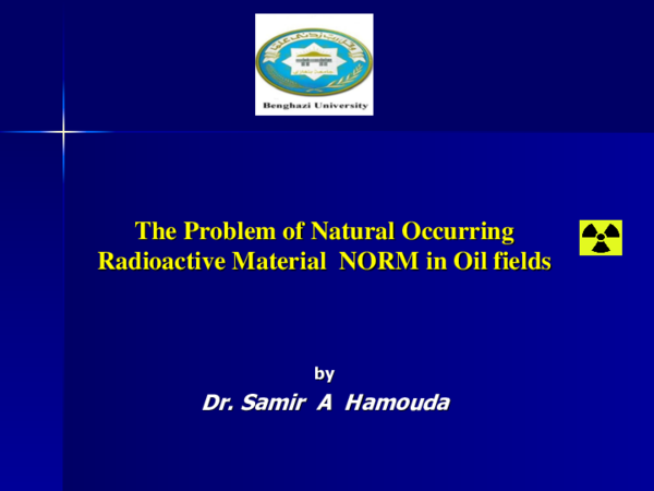 (PDF) The Problem of Natural Occurring Radioactive Material NORM in Oil ...