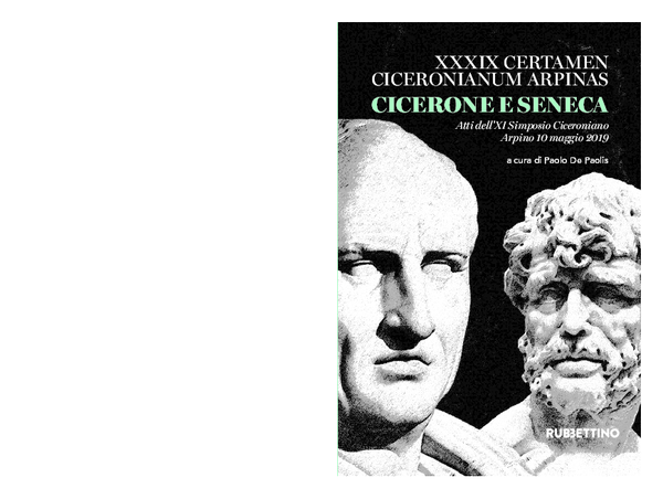 (PDF) Cicerone e Seneca, tra filosofia e letteratura, in P. DE PAOLIS (a cura di), Cicerone e ...