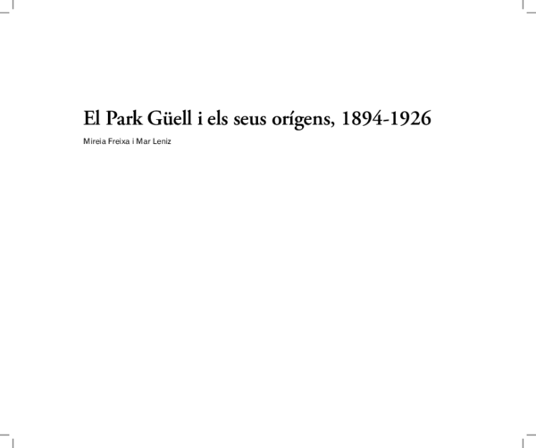 (PDF) El Park Güell i els seus orígens, 1894-1926