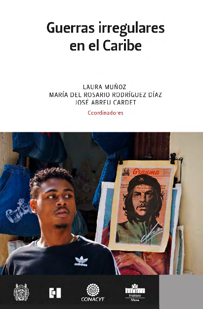 (PDF) Guerras irregulares en el Caribe. En coordinación con Laura Muñoz ...
