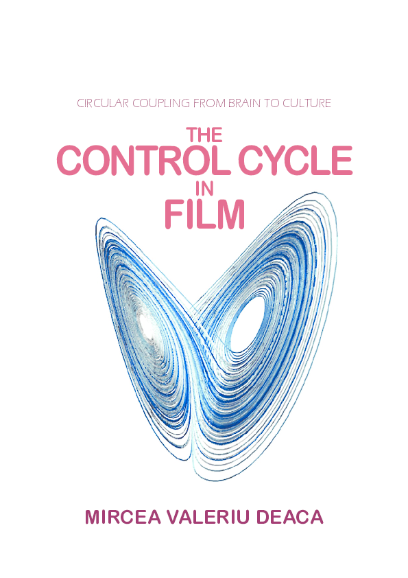 (PDF) THE CONTROL CYCLE IN FILM. CIRCULAR COUPLING FROM BRAIN TO CULTURE.