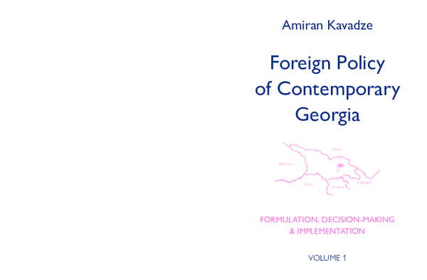 (PDF) Foreign Policy of Contemporary Georgia: Formulation, Decision ...