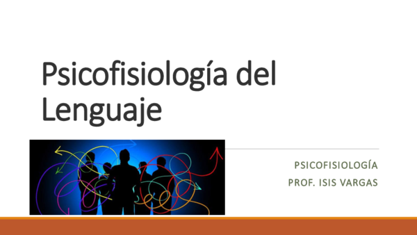 (PDF) Psicofisiología del Lenguaje PSICOFISIOLOGÍA PROF. ISIS VARGAS