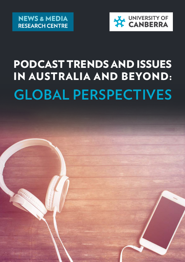 (PDF) PODCAST TRENDS AND ISSUES IN AUSTRALIA AND BEYOND: GLOBAL ...