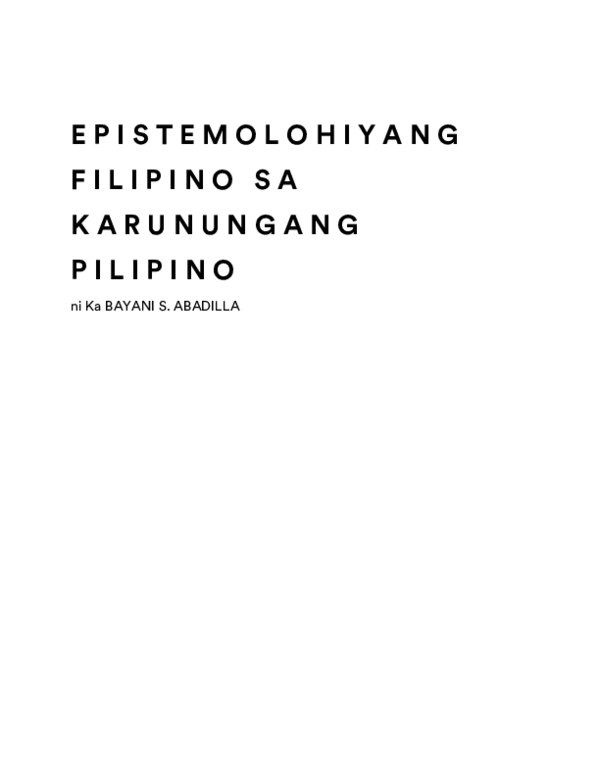 (PDF) Epistemolohiyang Filipino Sa Karunungang Pilipino ni Ka BAYANI S ...