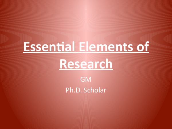 (PPT) Essential Elements of Research