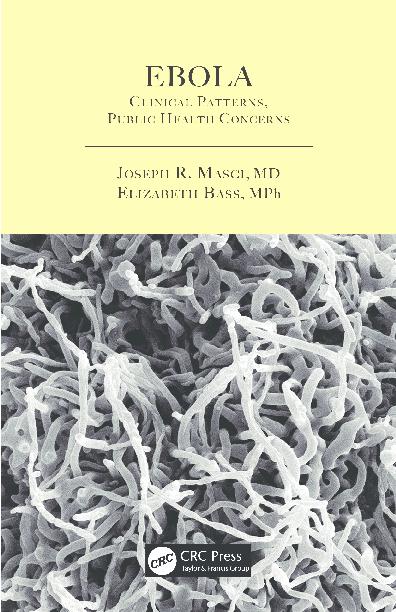 (PDF) Joseph R. Masci, Elizabeth Bass Ebola Clinical Patterns, Public ...