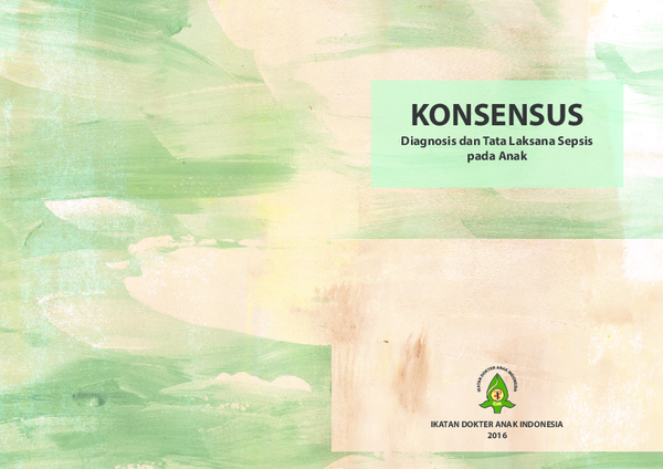 (PDF) KONSENSUS Diagnosis dan Tata Laksana Sepsis pada Anak IKATAN DOKTER ANAK INDONESIA 2016