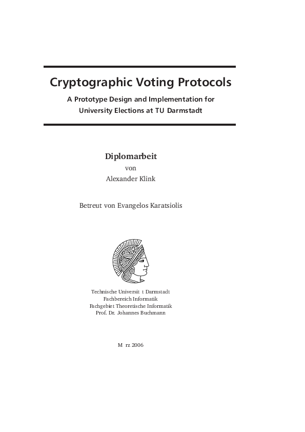 Pdf Cryptographic Voting Protocols A Prototype Design And Implementation For University
