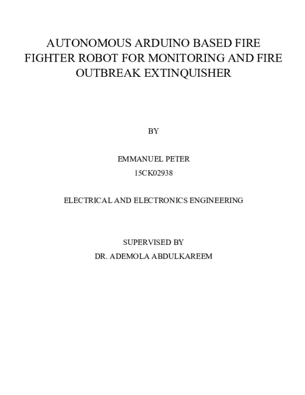 (DOC) AUTONOMOUS ARDUINO BASED FIRE FIGHTER ROBOT FOR MONITORING AND ...