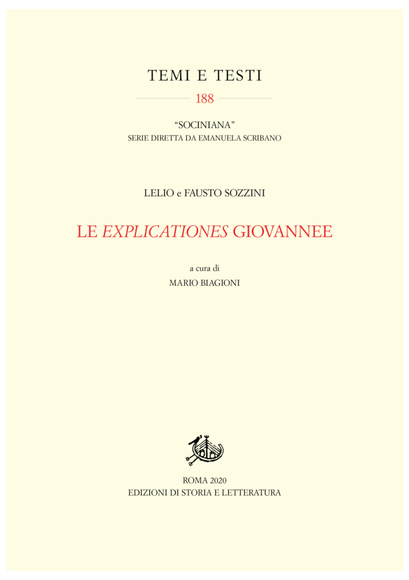 (PDF) Lelio e Fausto Sozzini, Le Explicationes giovannee