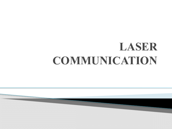 (PPT) LASER COMMUNICATION