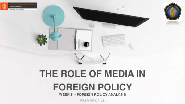 (PDF) THE ROLE OF MEDIA IN FOREIGN POLICY WEEK 8 -FOREIGN POLICY ANALYSIS