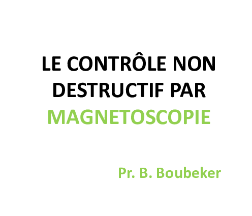 (PDF) LE CONTRÔLE NON DESTRUCTIF PAR MAGNETOSCOPIE