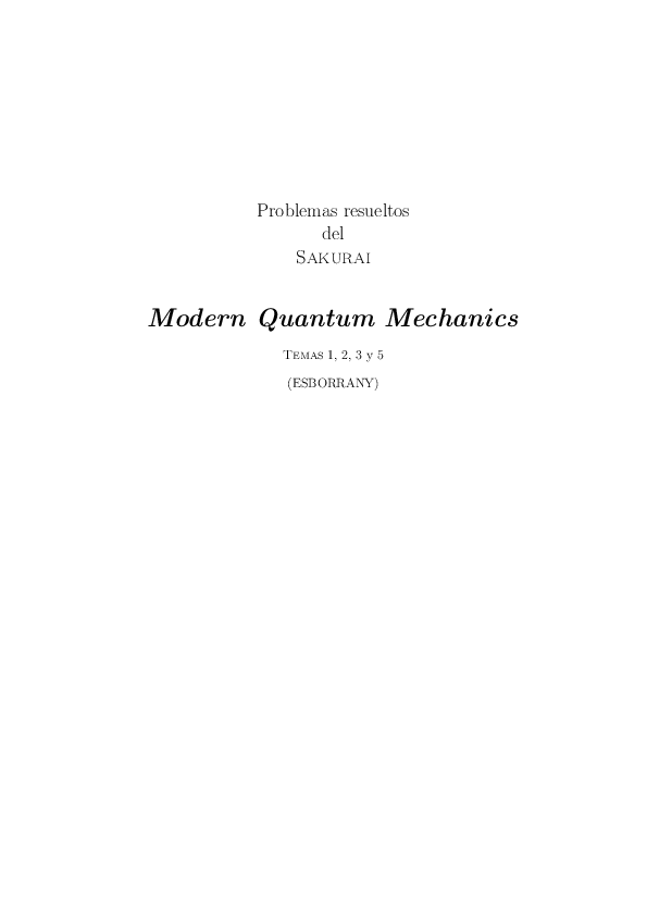 (PDF) Problemas resueltos del Sakurai Modern Quantum Mechanics