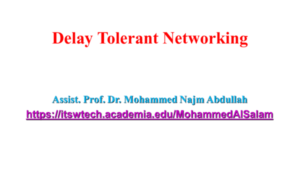 (PPT) Delay Tolerant Networking