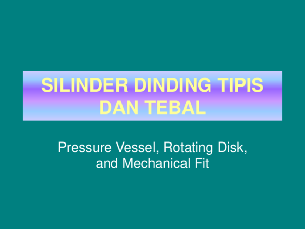 (PDF) SILINDER DINDING TIPIS DAN TEBAL (Pressure Vessel, Rotating Disk ...