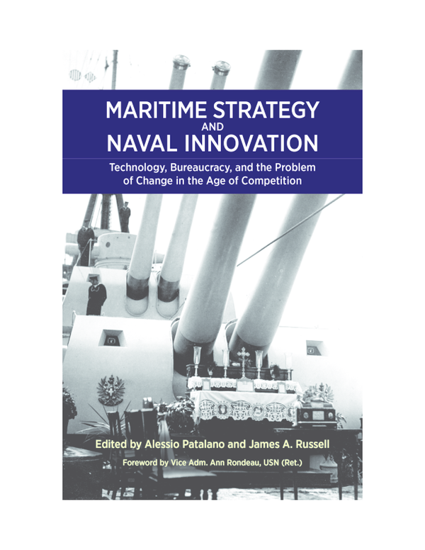(PDF) Maritime Strategy and Naval Innovation: Technology, Bureaucracy ...